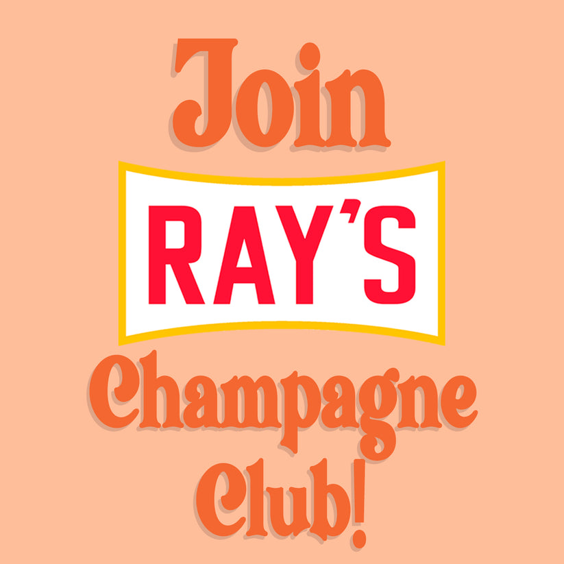 Ray's Champagne Club – Ray's Wine & Spirits